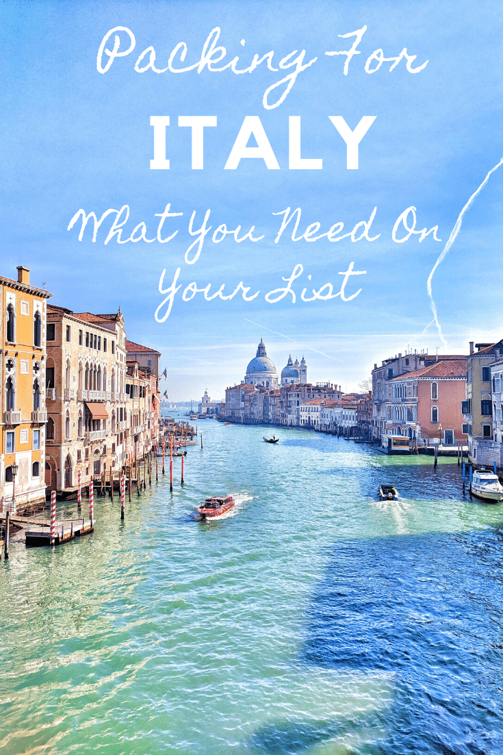 Packing for Italy: What You Need On Your List - Adventures Of A Blonde Girl