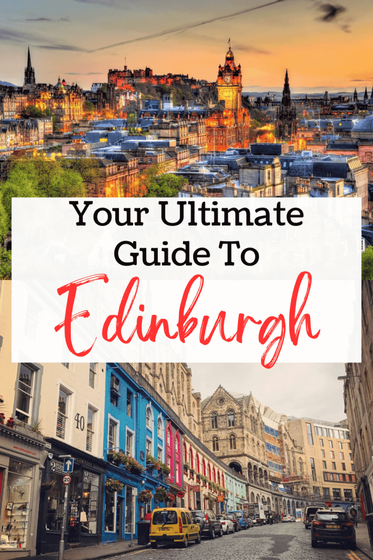 The Ultimate Guide to Edinburgh, Scotland - Adventures Of A Blonde Girl